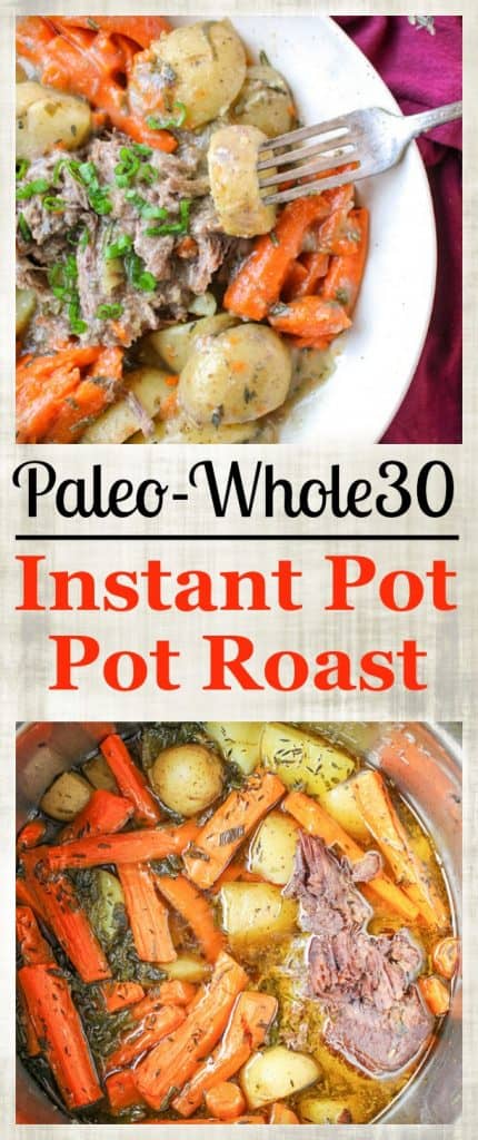 Paleo Whole30 Instant Pot Pot Roast - Real Food with Jessica